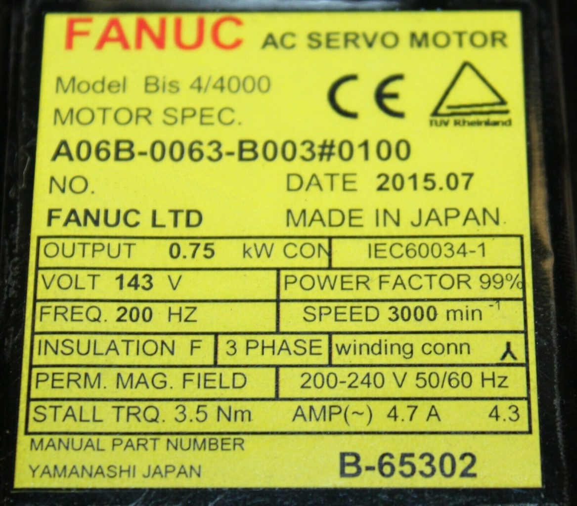 Fanuc A06B-0063-B003#0100AC MOTOR BIS4/4000 B128IA TAPERSHAFT IP67 1 YR ...